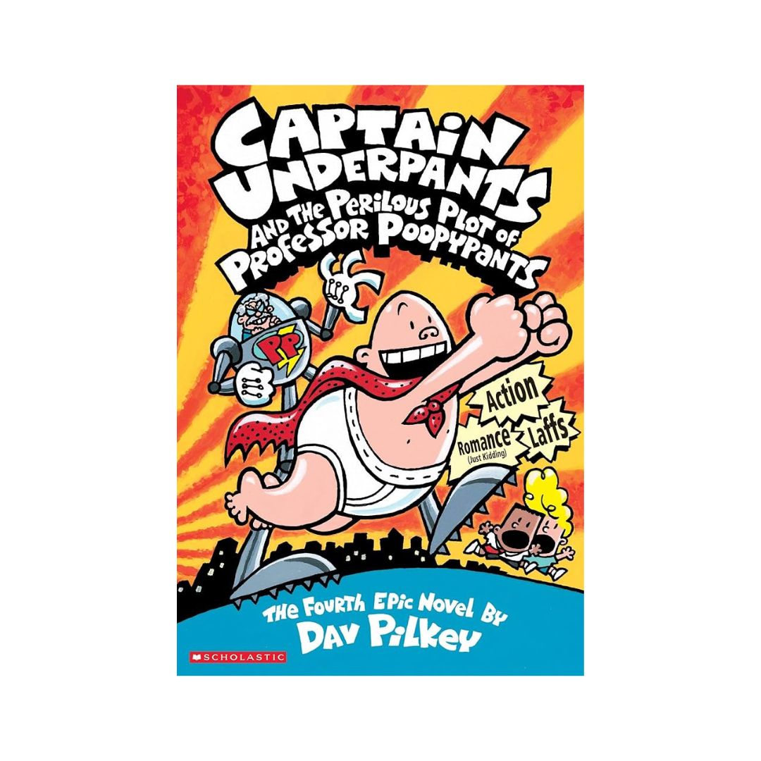 Captain Underpants and the Perilous Plot of Professor Poopypants
